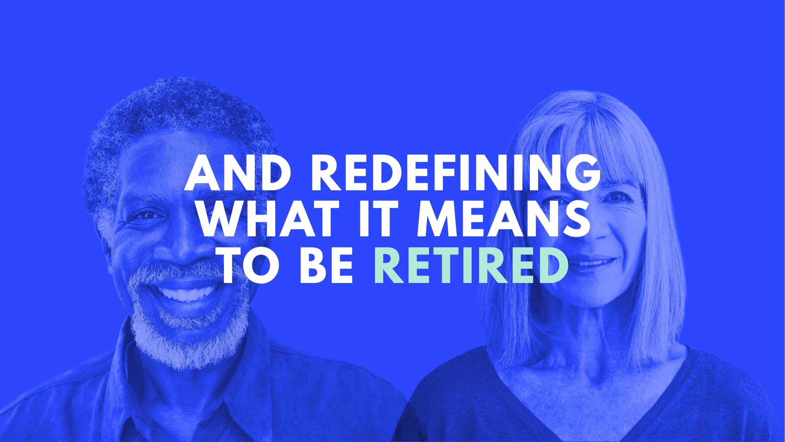 This is retirement 4.0